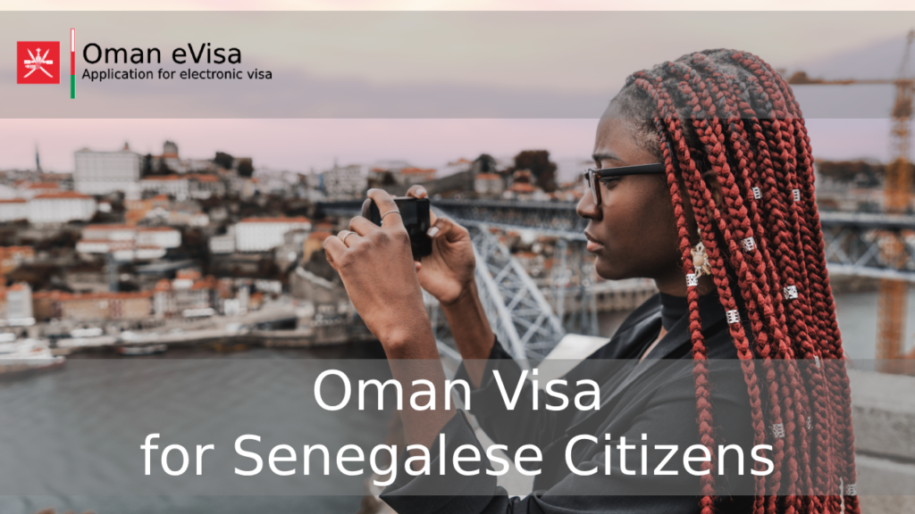 Oman Visa for Senegalese Citizens